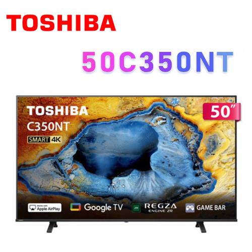TOSHIBA 東芝 REGZA 50C350NT 50型4K Google TV液晶顯示器|Toshiba東芝電視|ETMall東森購物網